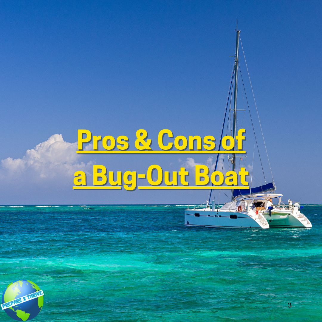 Pros & Cons of a Bug-Out Boat
